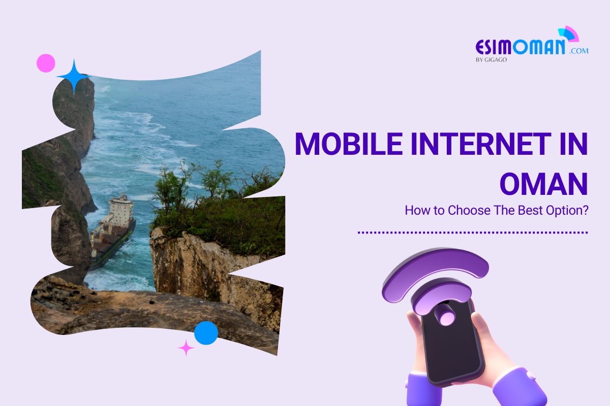Mobile Internet in Oman: How to choose the best option?